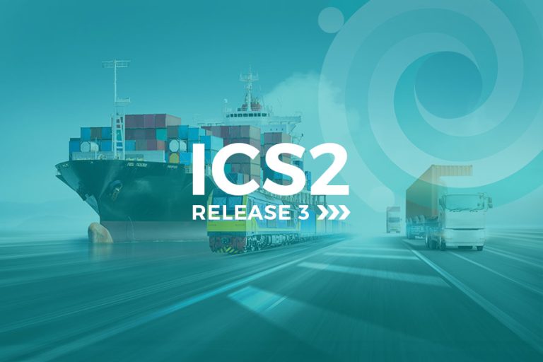 ICS2 Release 3: What You Need To Know – Hurricane Commerce